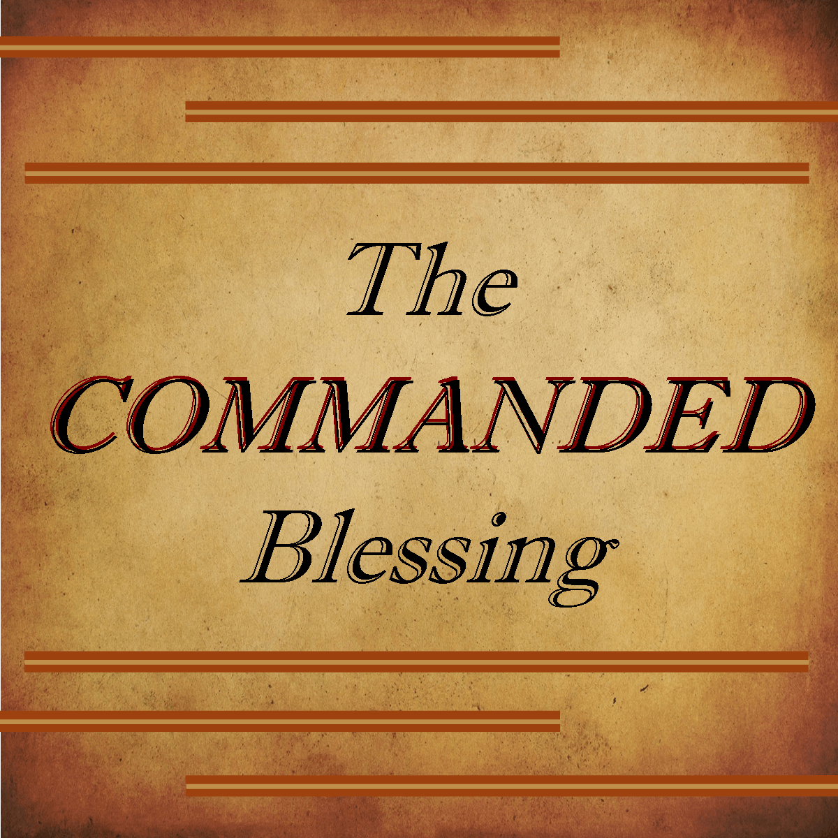 The Commanded Blessing - GracePoint Valdosta